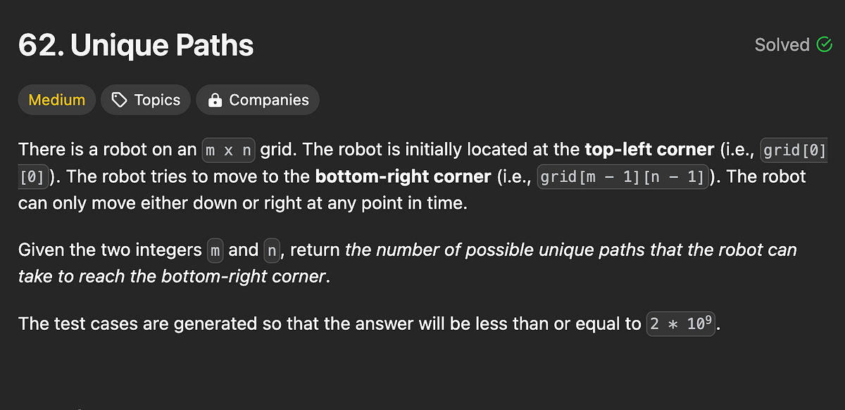 LEETCODE 62: UNIQUE PATHS. Understand the What, Why and How | by Caleb Duniya Bitiyong | Medium