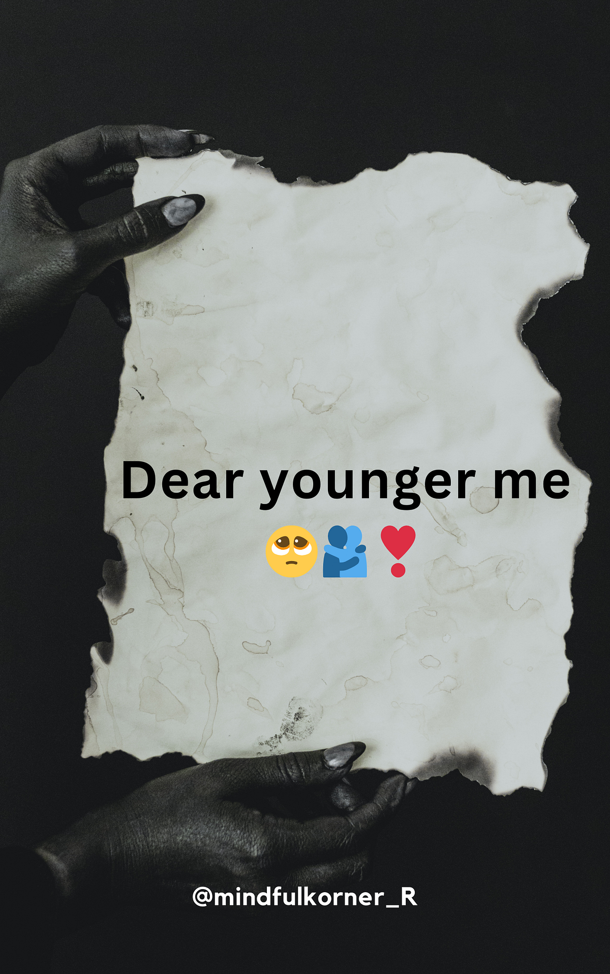 Dear Younger Me,. A letter to my younger self | by Mindful_Kornerhub ...