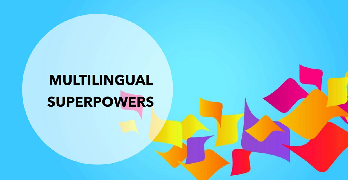 The Superpower of Being Multilingual: A Personal Journey from Sault Ste ...