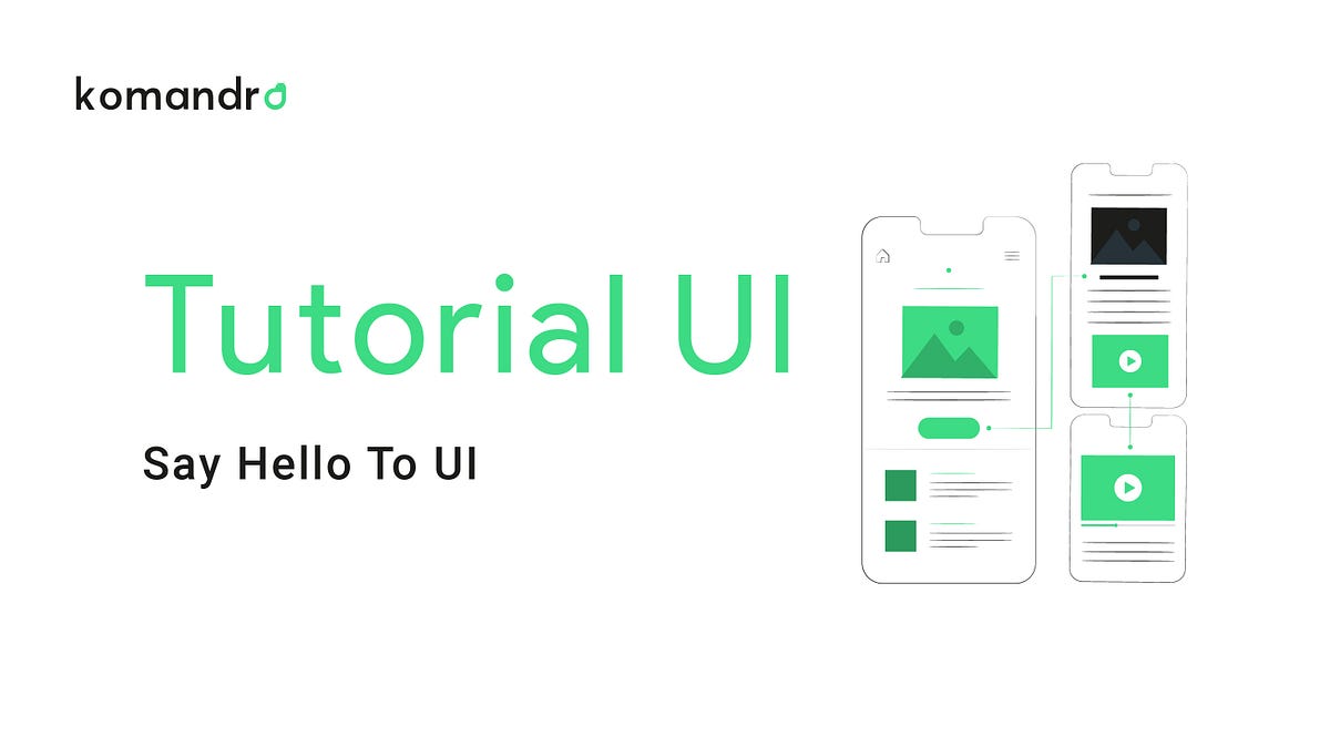 Tutorial UI Design — #1 Say Hello To UI | by gipey_design | Komunitas ...