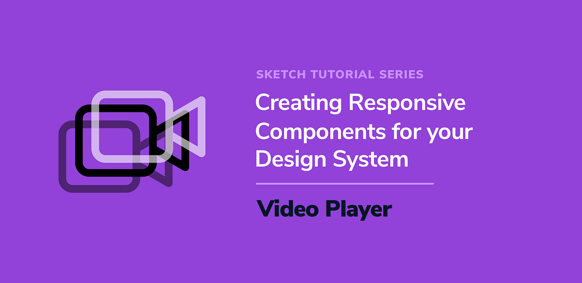 Creating Responsive Components for your Design System: Video Player 📹 ...