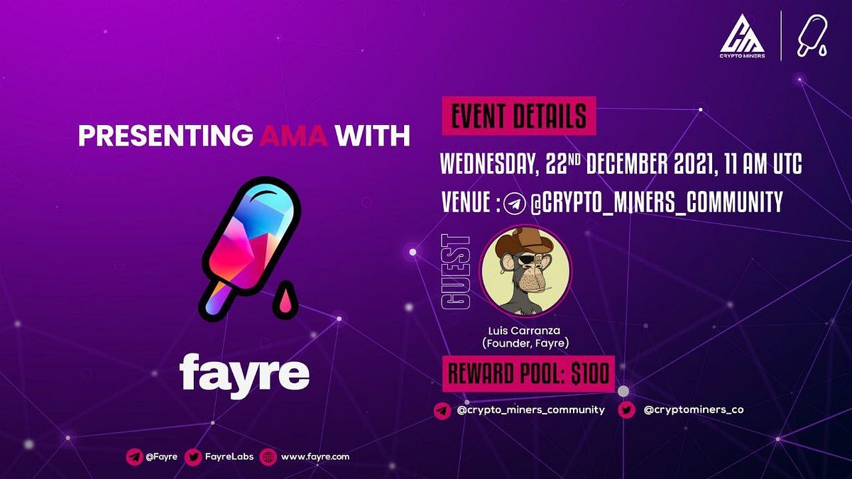 AMA Recap: CRYPTO MINERS X FAYRE. Fayre provides a comprehensive suite ... AMA Recap: CRYPTO MINERS X FAYRE. Fayre provides a comprehensive suite ...