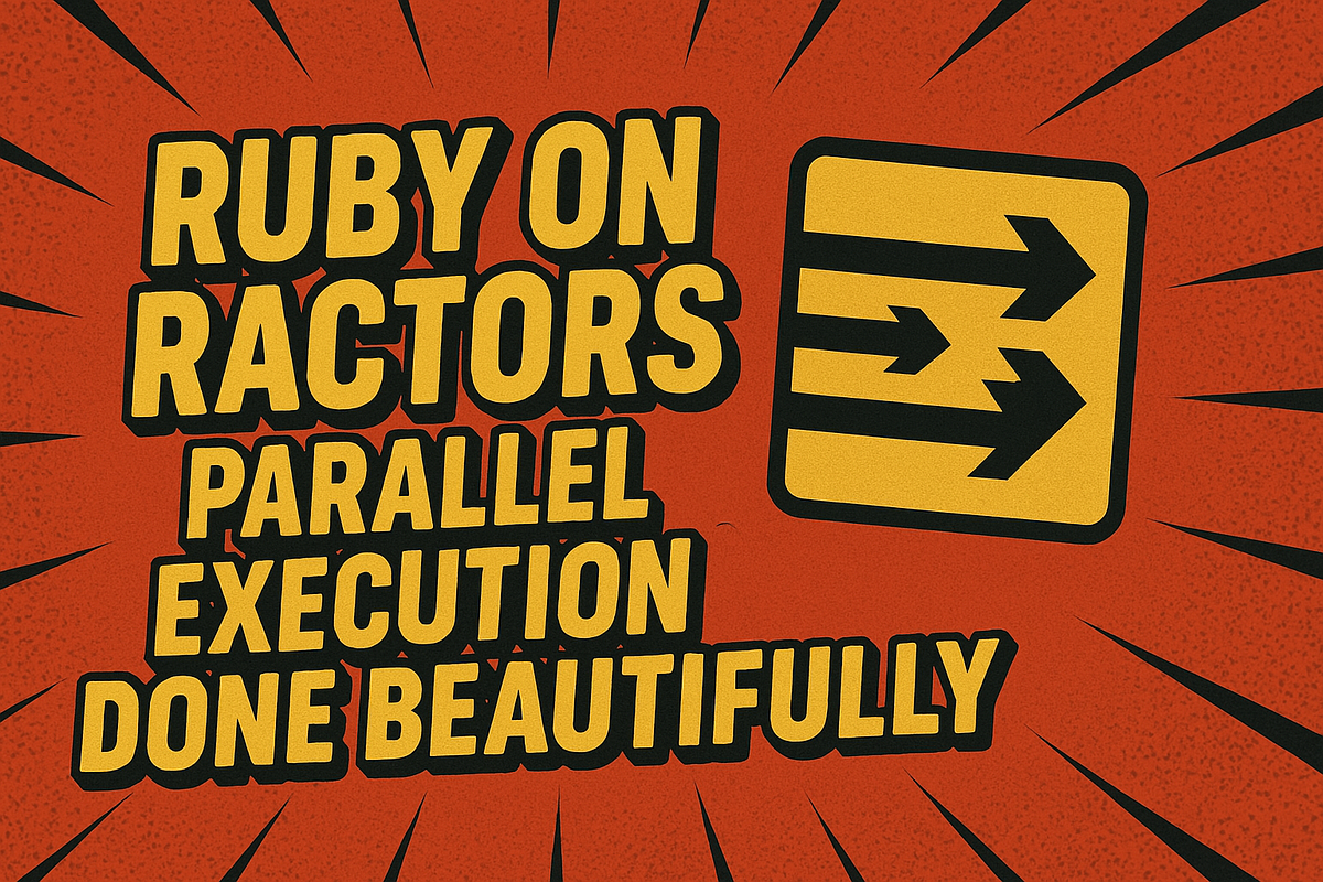 Ruby on Ractors: Parallel Execution Done Beautifully | by Dave Russell | Apr, 2025 | Medium