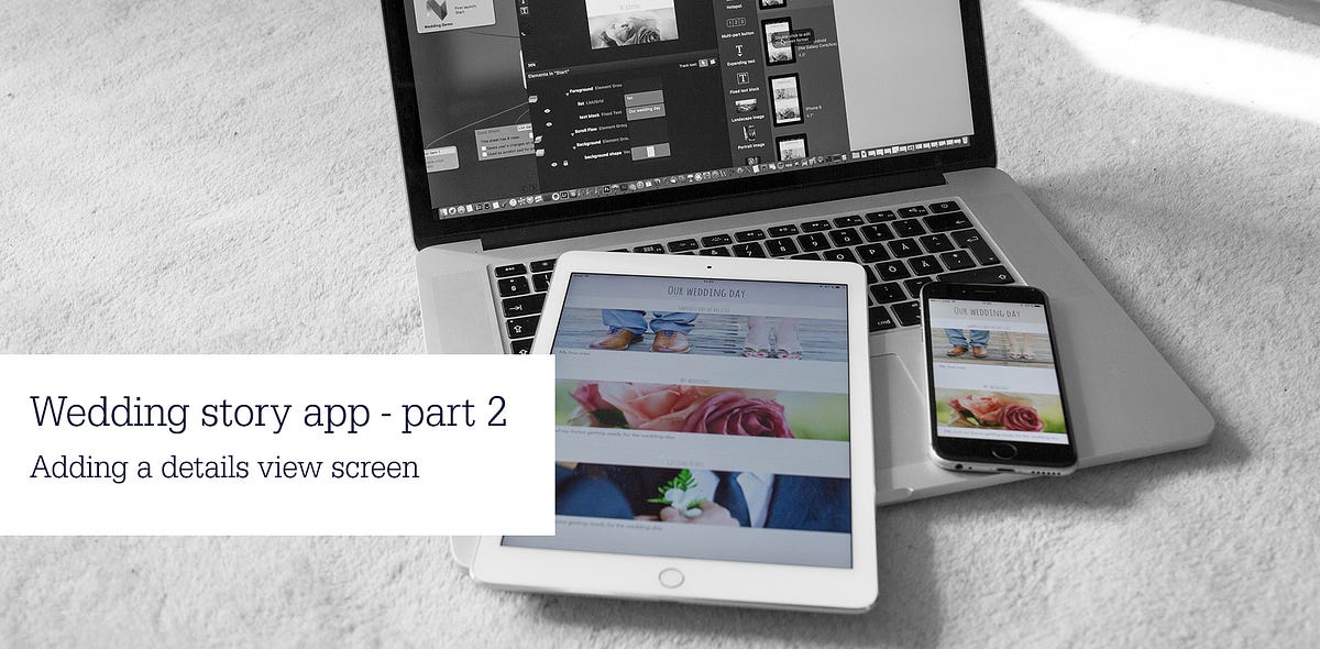 Wedding story app — Part 2. Adding a details view screen | by Native ...