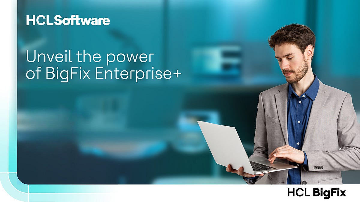 Streamlining Pharmaceutical Operations: The Power of HCL BigFix Enterprise+ | Medium