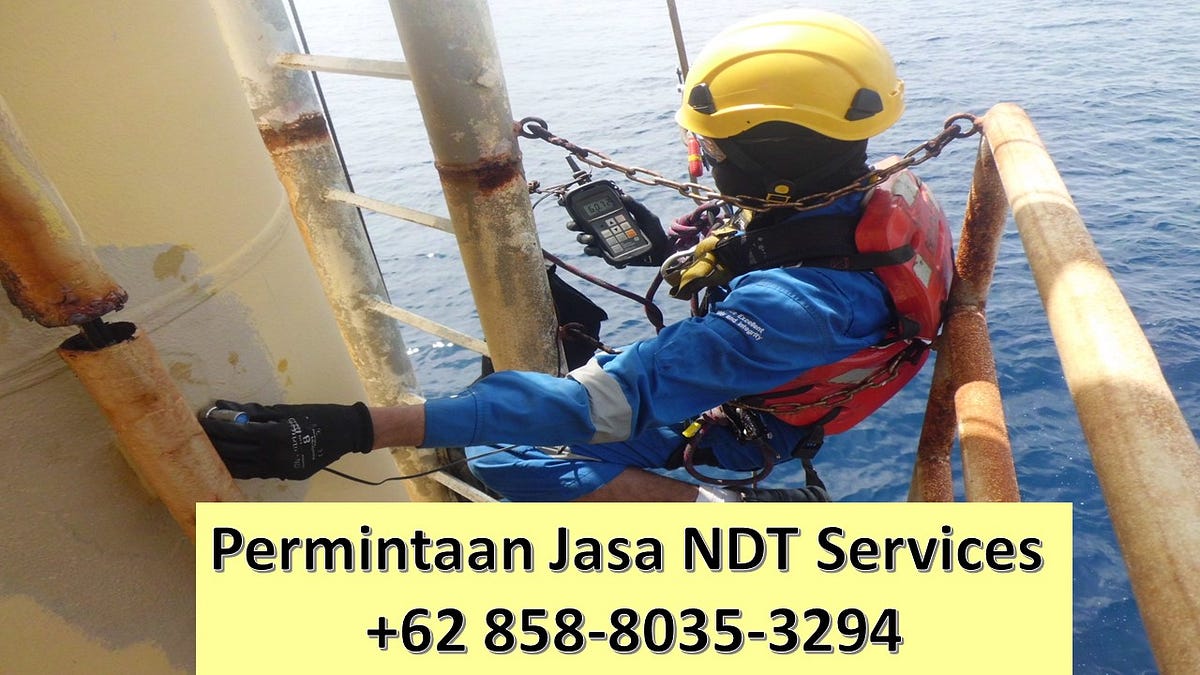 Bersetifikat !!! +62 858–8035–3294, Permintaan Rope Access NDT | by Inspectionandmaintenance ...