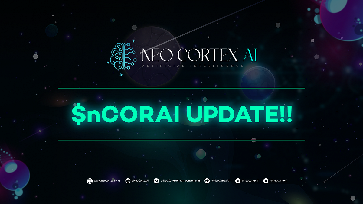 Urgent Notice: $nCORAI Update. Dear NeoThinkers, | by NeoCortexAi | Medium
