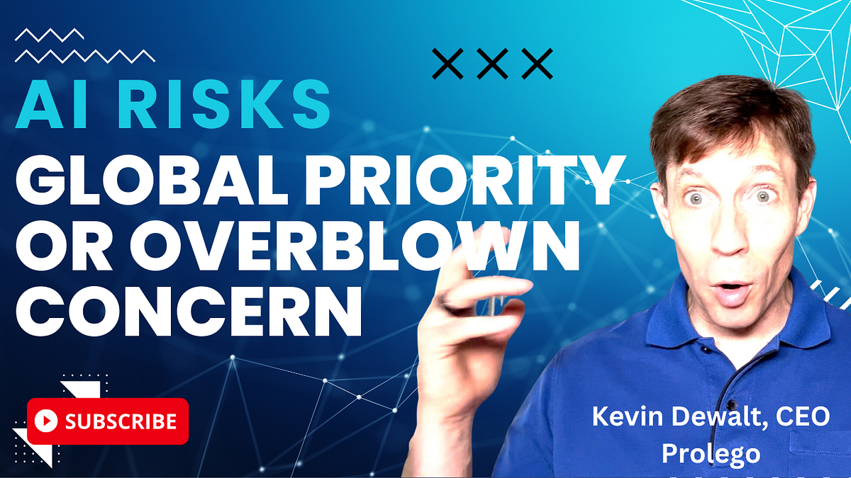 AI Risks: Global Priority or Overblown Concern? | by Kevin Dewalt | FeedForward by Prolego | Medium
