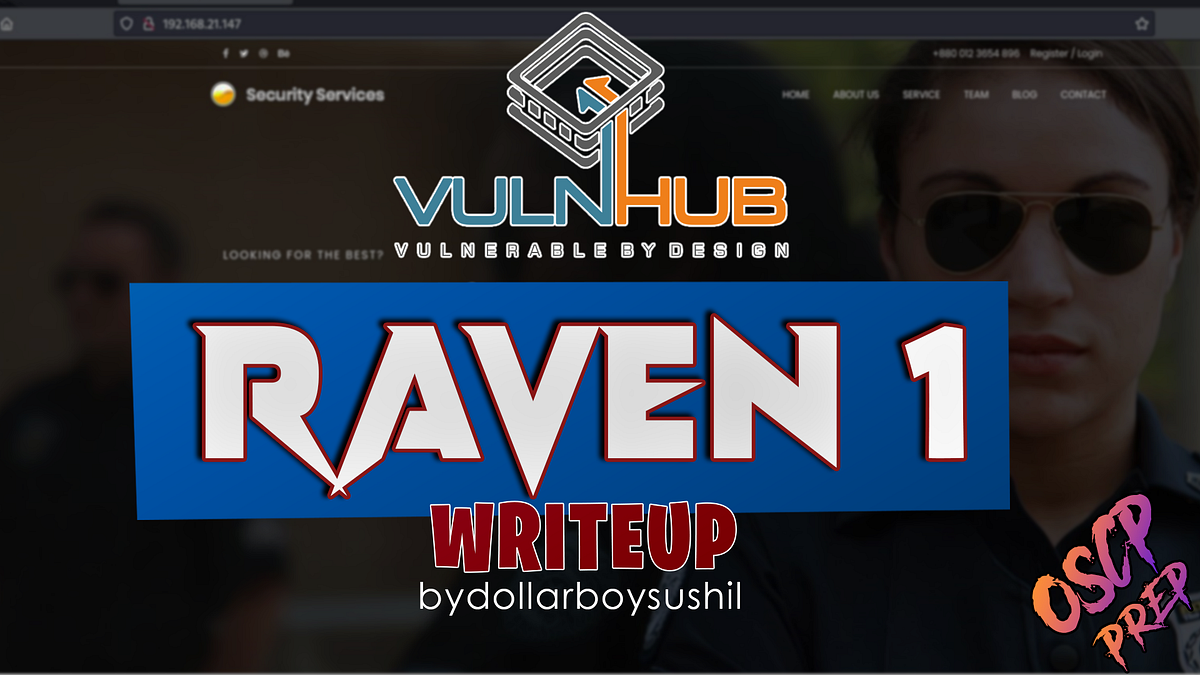 Vulnhub: Raven 1 Writeup (OSCP PREP) [by dollarboysushil] | by dollarboysushil | InfoSec Write-ups