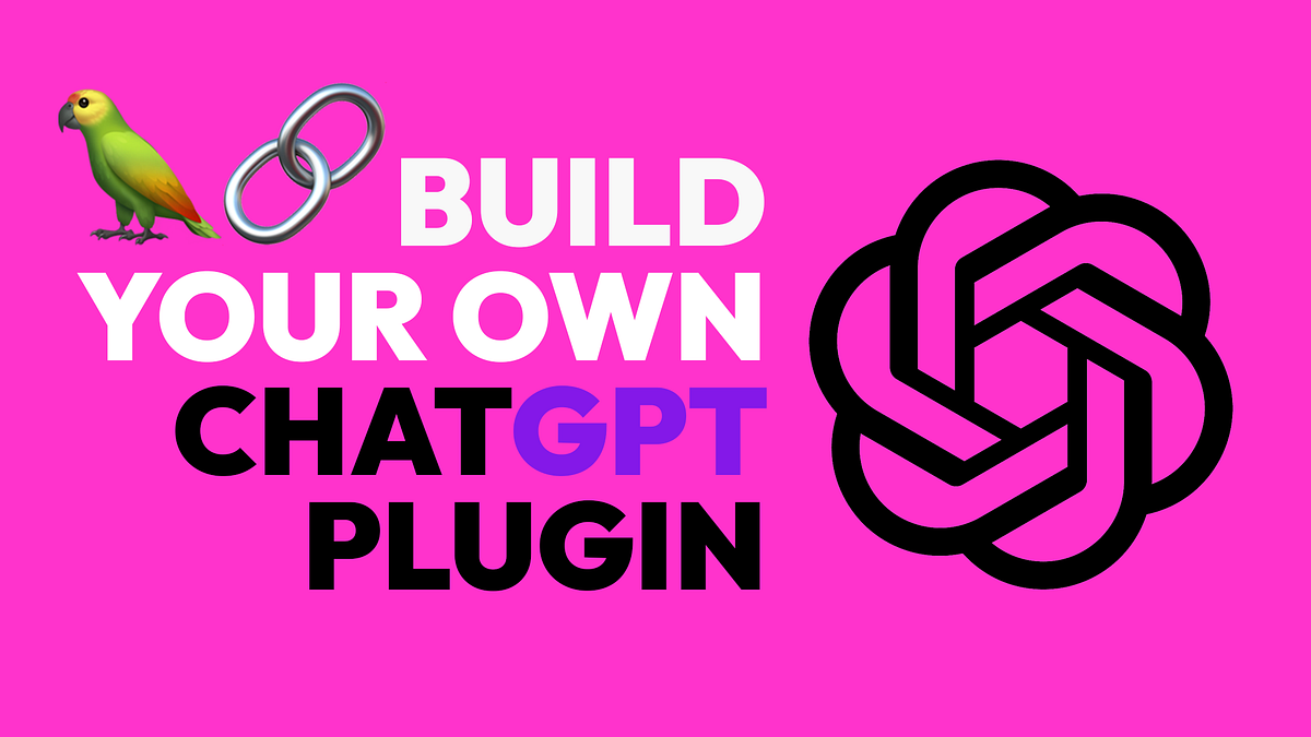 Today, I will show you how to build a ChatGPT plugin using your custom data. | by Pavel Shibanov ...