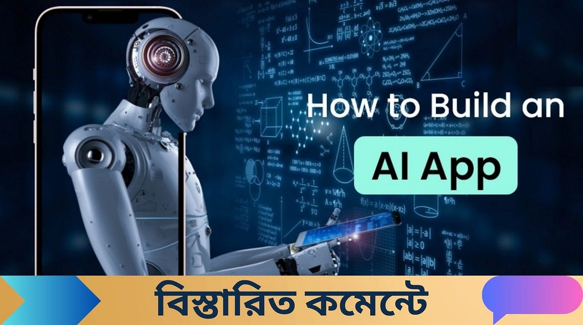 How to Create Android App in AI 2023 - The bogura - Medium