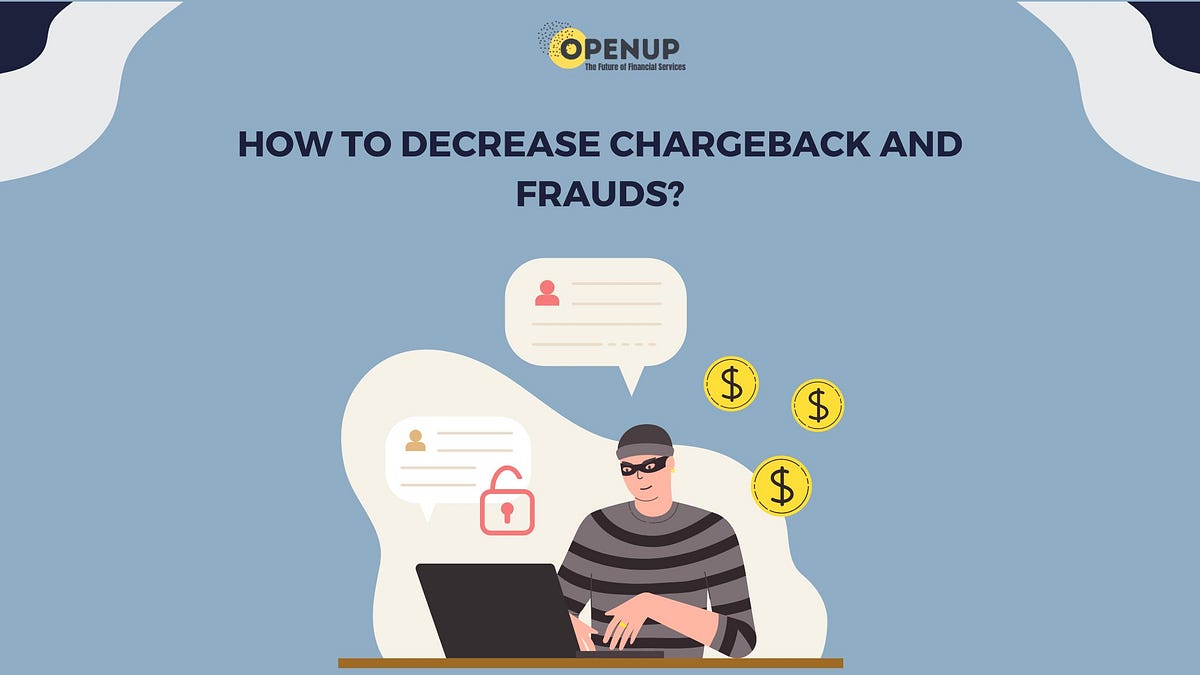 How to decrease chargeback and frauds? | by Lina Grace | Medium
