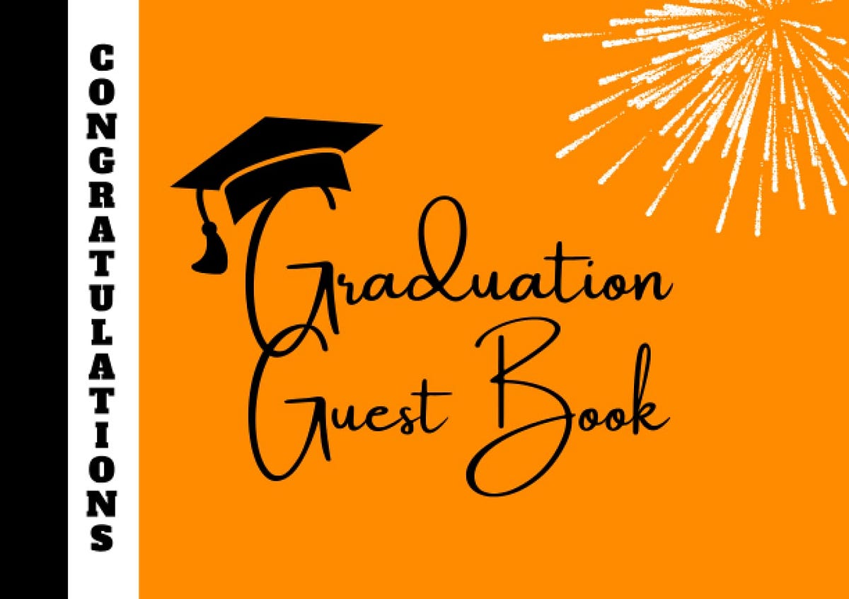[DOWNLOAD] Graduation Guest Book — Congratulations Graduate: Graduation ...