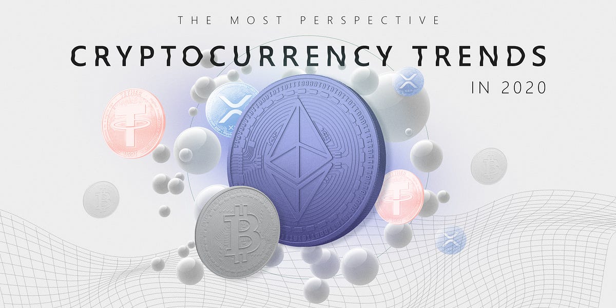 The Most Perspective Cryptocurrency Trends in 2020 | by Ndax | Medium
