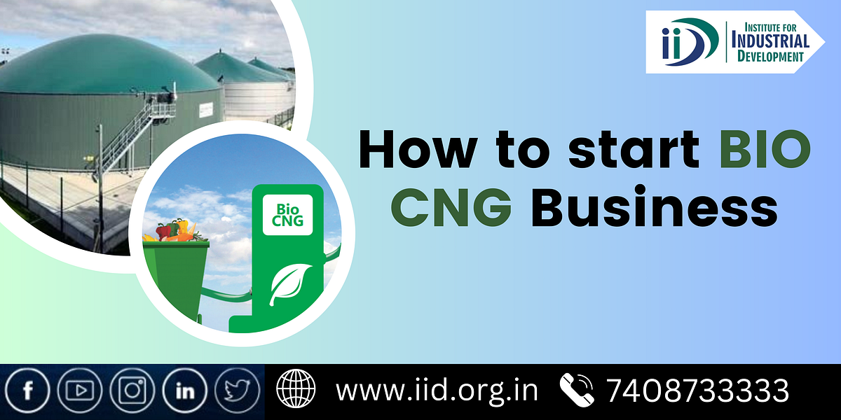 How to Start Bio CNG Business with an Industry Overview | by Sonali ...