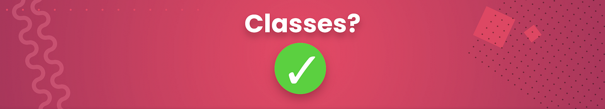 Yes, JavaScript Classes are Real Classes | by Scotty Jamison ...