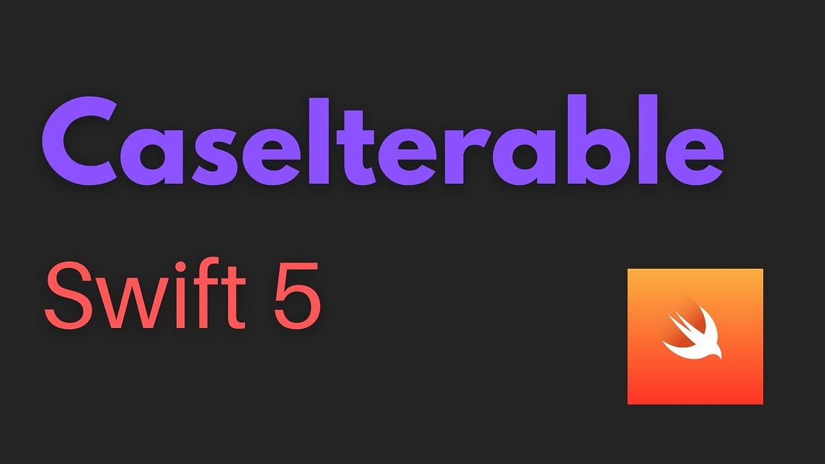 Understanding CaseIterable Protocol in swift with simple example | by Asadullah Jamadar | Medium