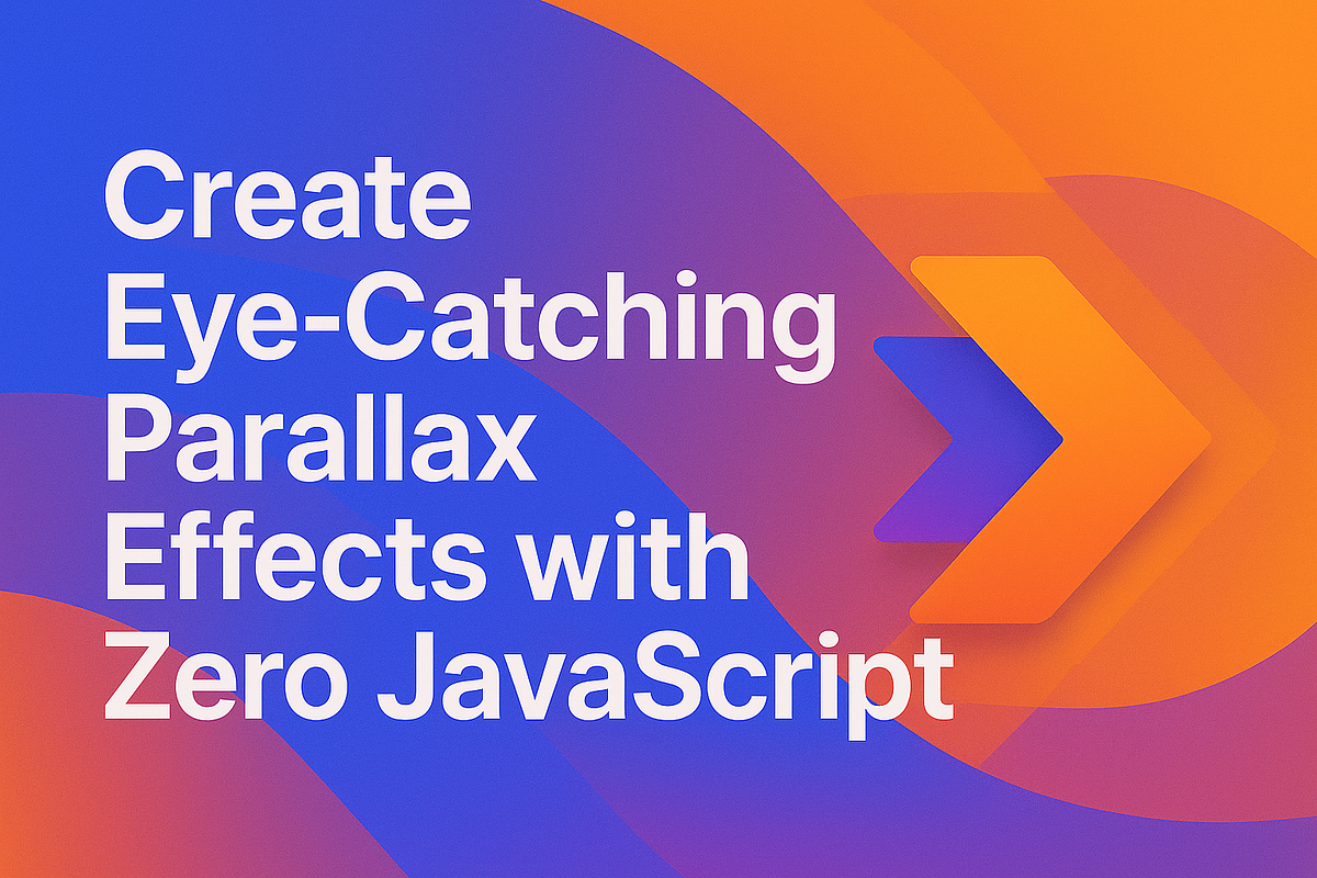 Create Eye-Catching Parallax Effects with Zero JavaScript | by ...