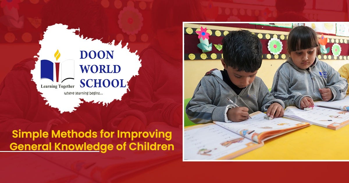 Simple Methods for Improving General Knowledge of Children | by ...