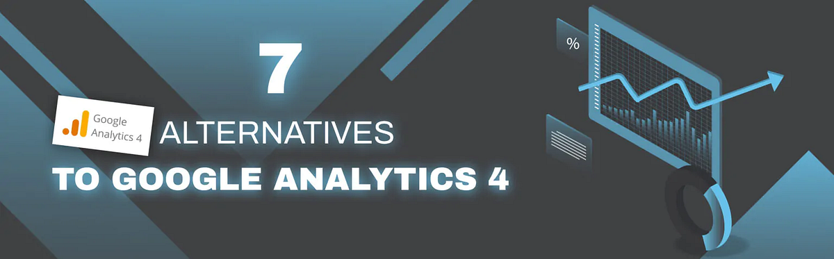 7 ALTERNATIVES TO GOOGLE ANALYTICS 4 | by iM4U Digital Marketing Agency ...