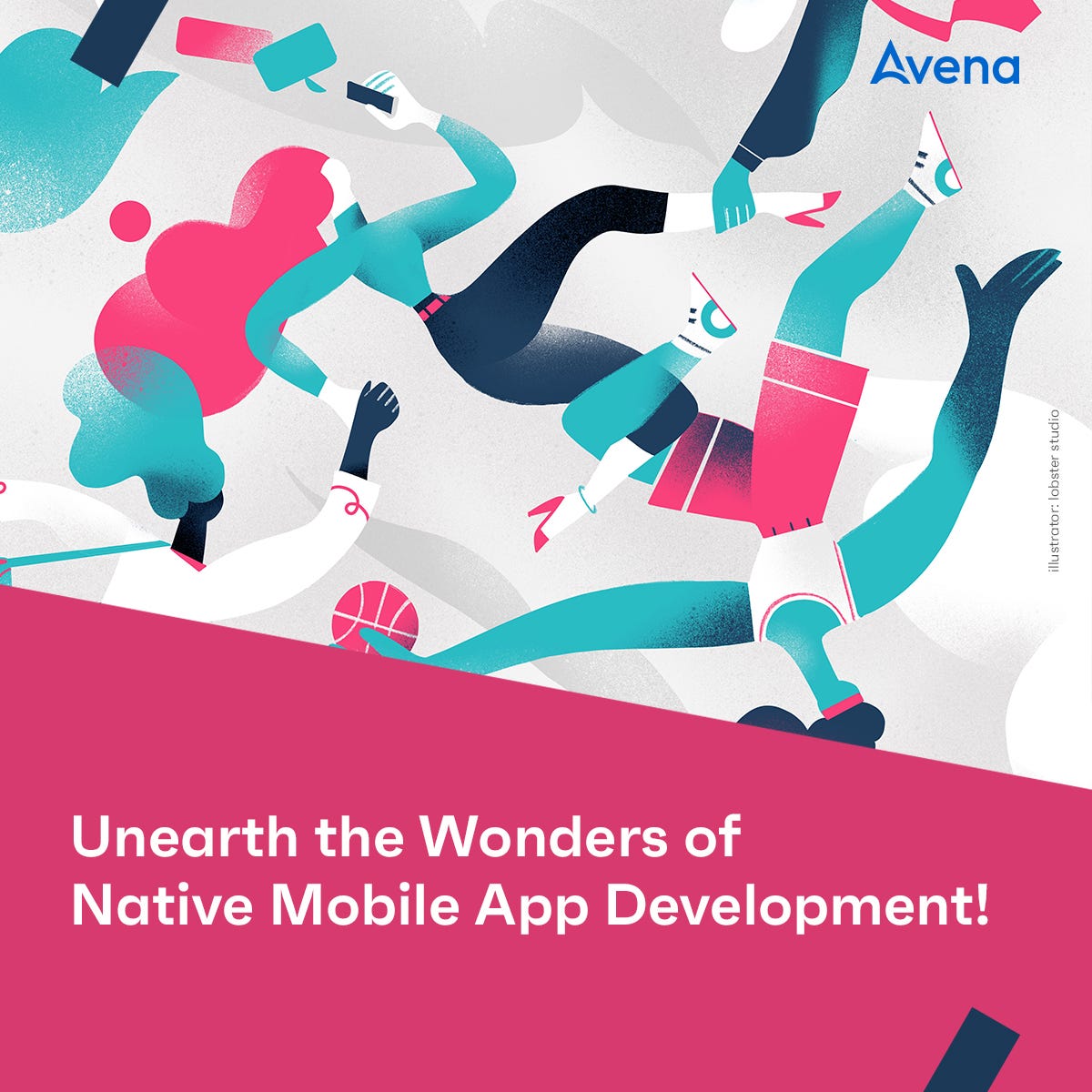 The Advantages of Native Mobile App Development | by AVENA | Medium
