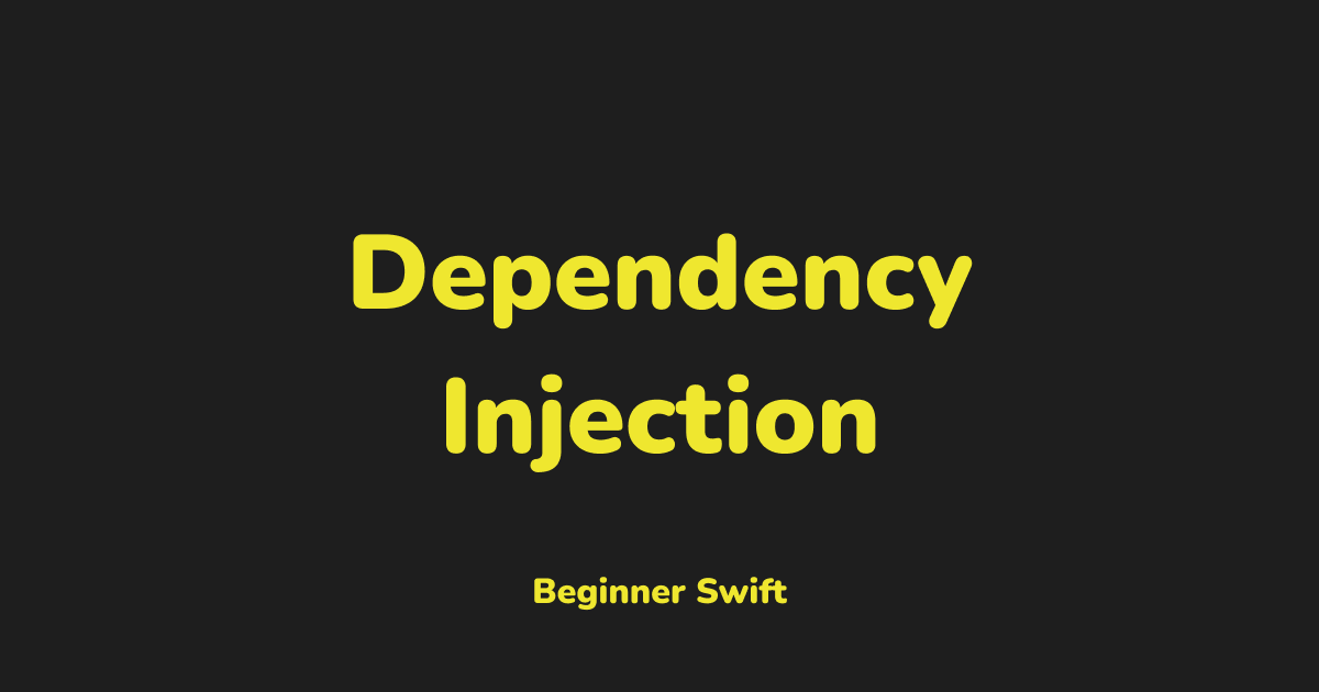 Dependency Injection In Swiftui Is Even Cooler Than You Think By David Doswell Medium