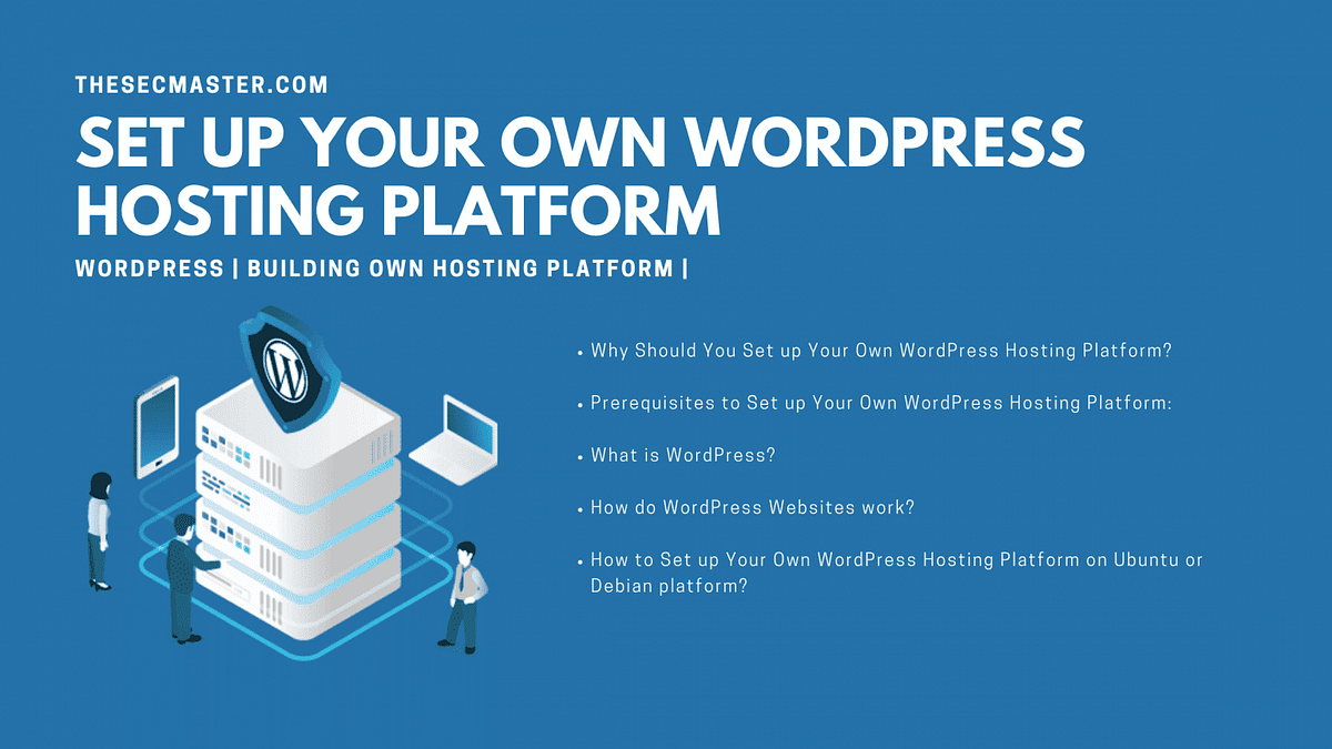 Detailed Procedure To Set Up Your Own WordPress Hosting Platform on Ubuntu or Debian Platform ...