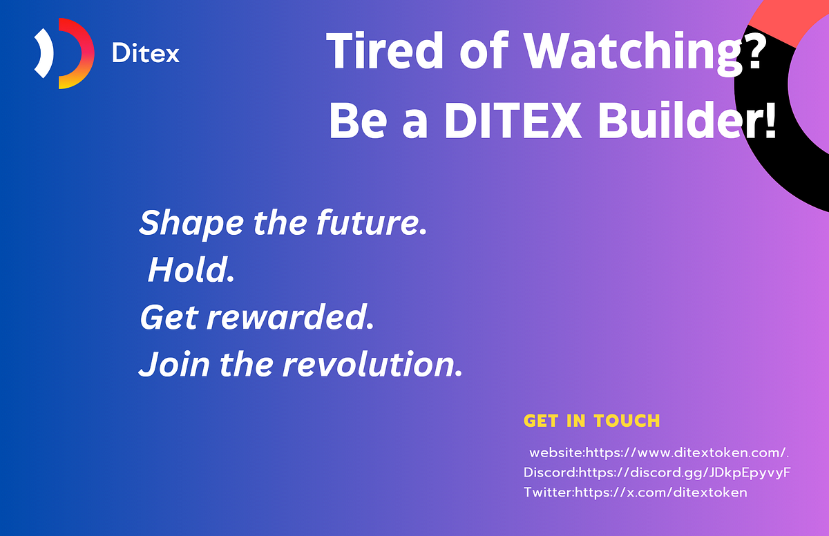 Tired of being a passive investor? Join the Ditex revolution and become ...