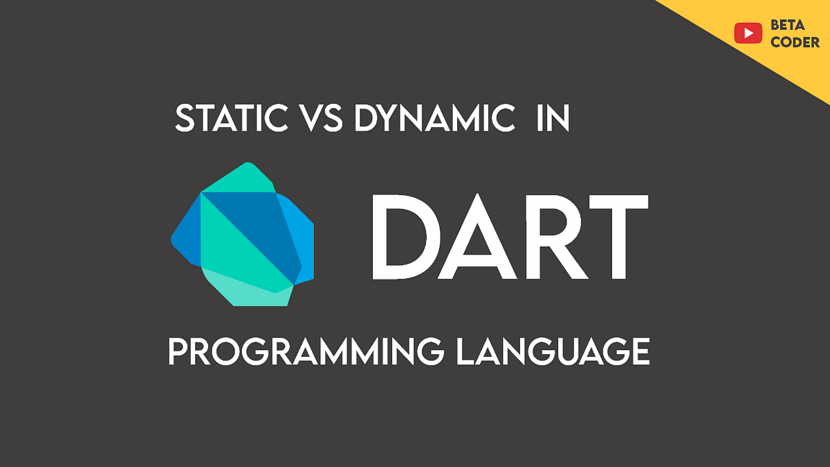 Dart is a Static or Dynamic typed Programming Language | by Farhan Aslam | Medium