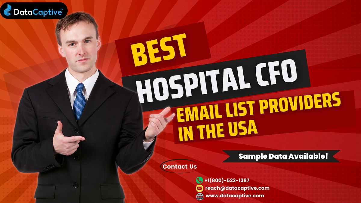 Best Hospital CFO Email List Providers in the USA | Medium