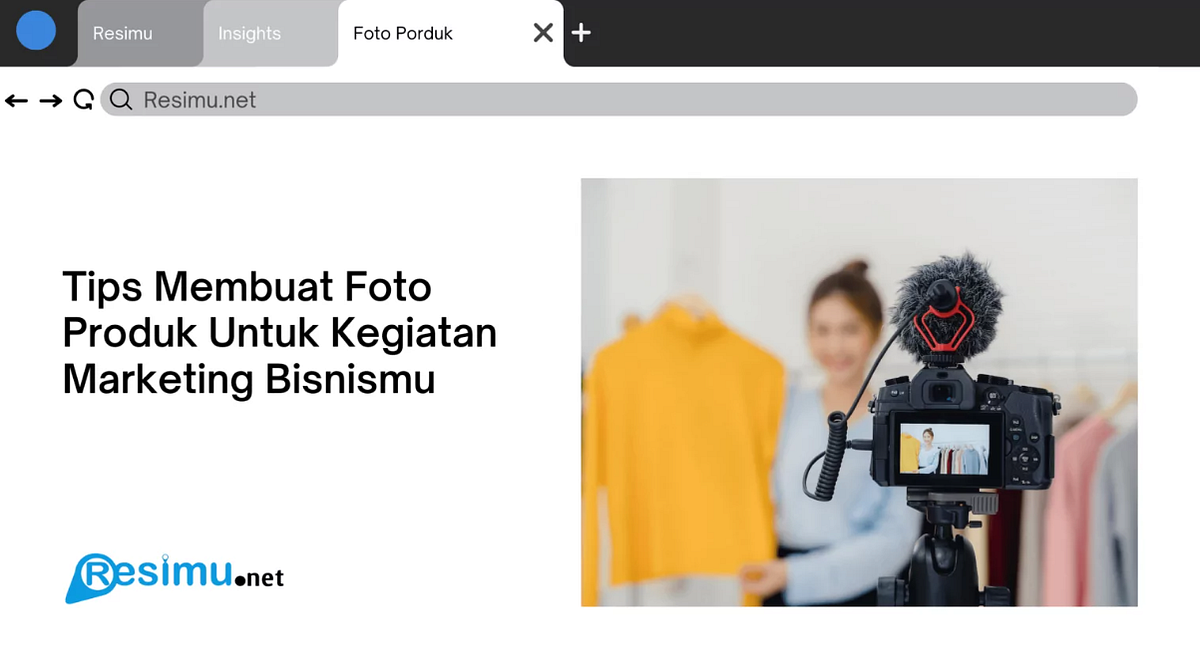 Tips Membuat Foto Produk Untuk Kegiatan Marketing Bisnismu - Cekresi.me - Medium