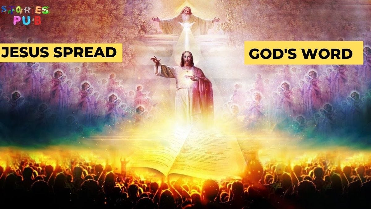 Jesus Spreads God’s Word | Bible Story - Storiespub - Learn With Fun - Medium