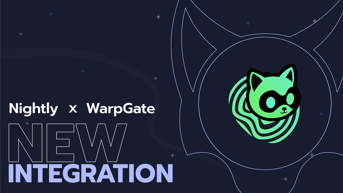 WarpGate and Nightly Wallet: A Powerful Partnership Elevating DeFi on ...
