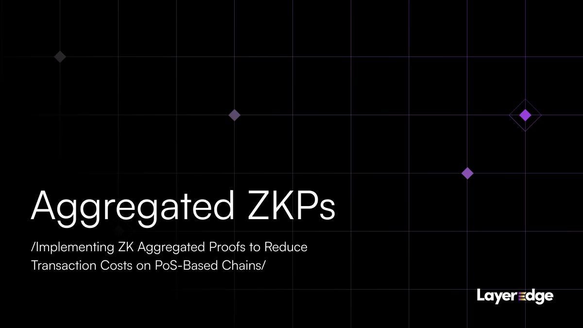 How Does Implementing Zk Aggregated Proofs Reduce Transaction Costs On