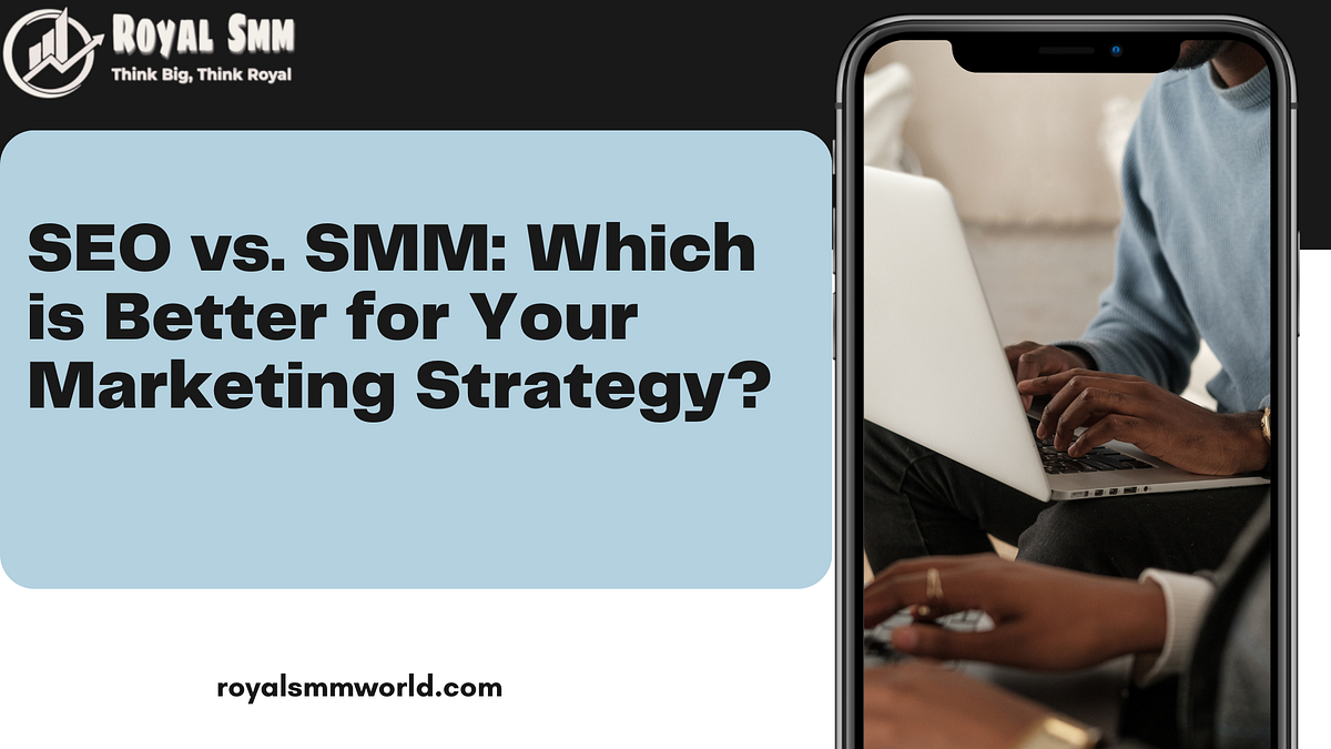 SEO or SMM: Which Strategy Will Propel Your Business Forward? | by ...