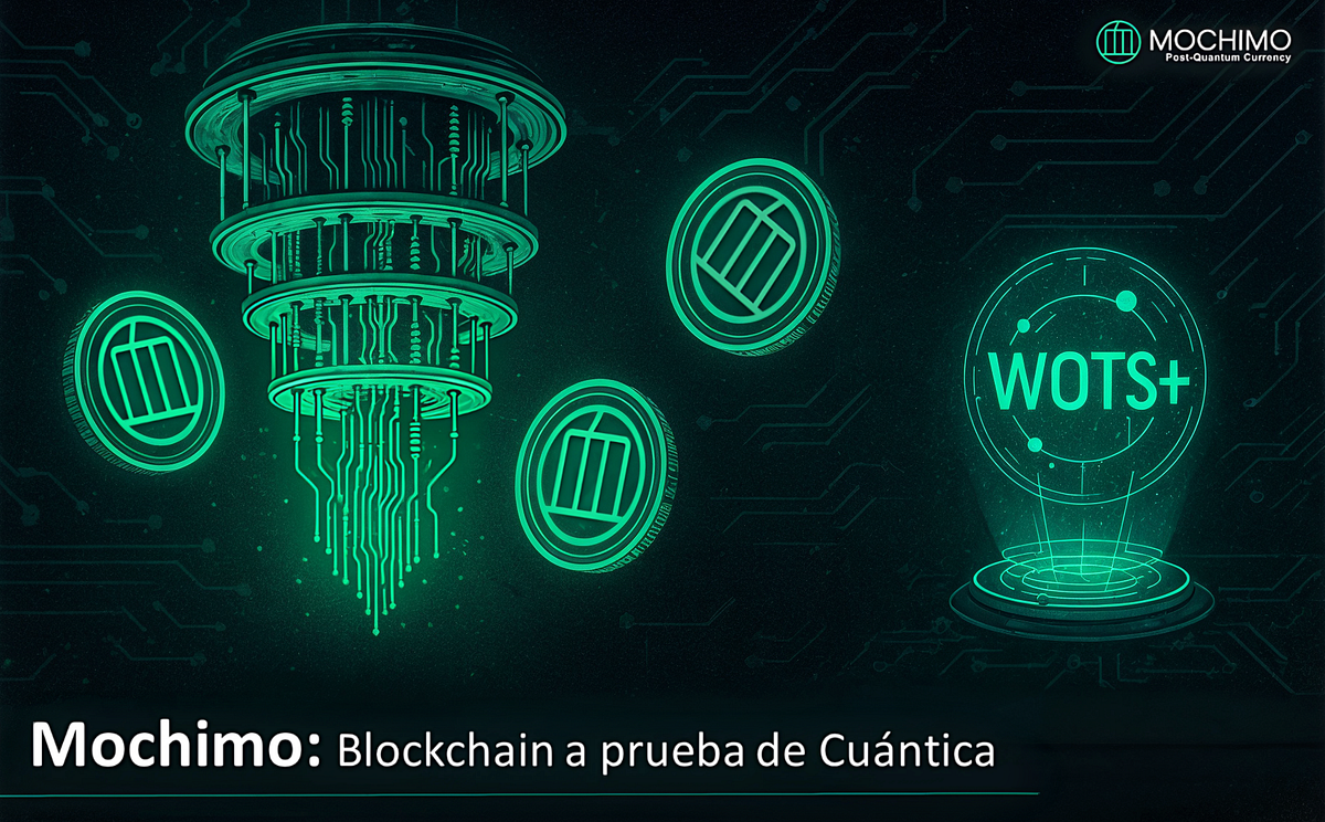 Mochimo y la criptografía post-cuántica: Preparados para el Día-Q | by ...