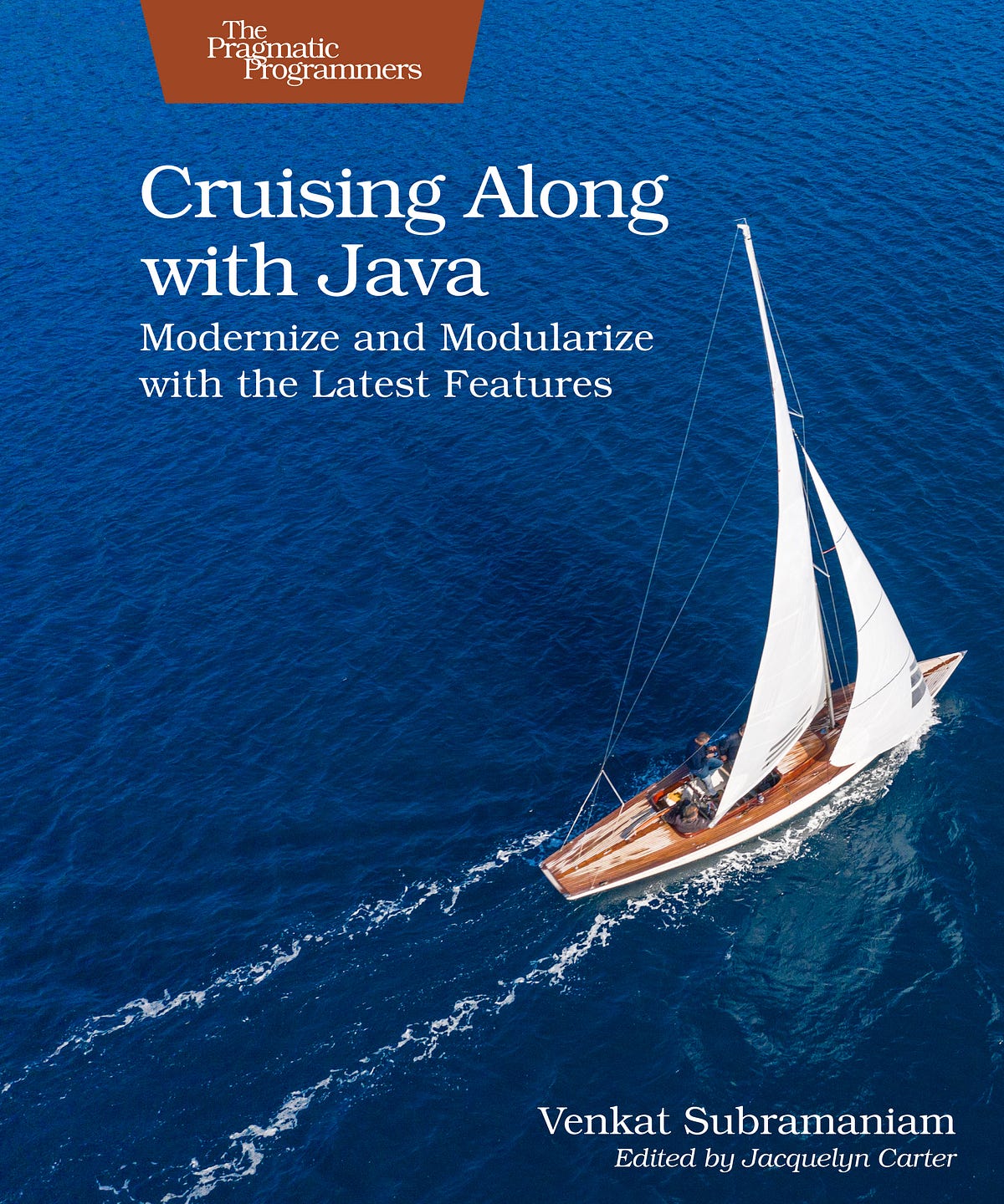 Cruising Along with Java. by Venkat Subramaniam | by Margaret Eldridge | The Pragmatic ...