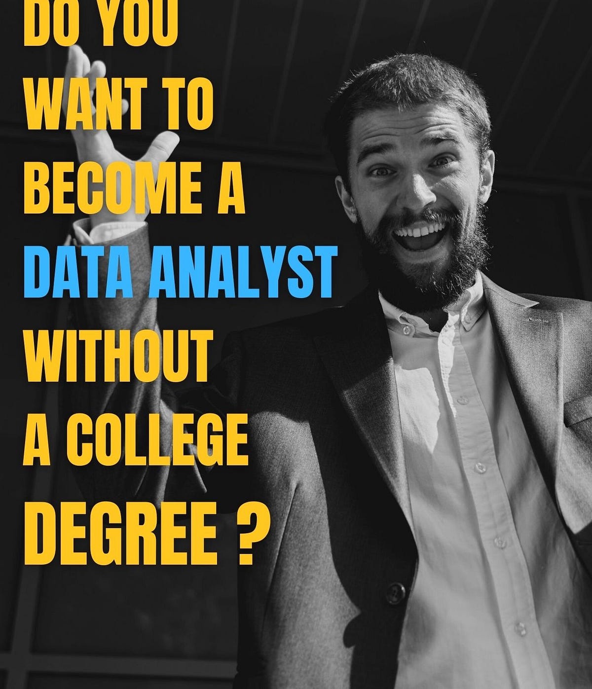 Do You Really Need a College Degree to Become a Data Analyst in 2023 ...