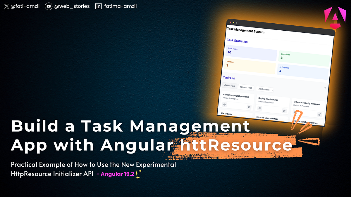 🏗 Building a Task Management App with Angular’s new HttpResource 🌐 | by FAM | JavaScript in ...