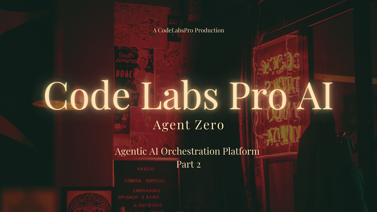 CodeLabsProAI | AgentZero Platform | Private and Secure AI for Markets Intelligence using ...
