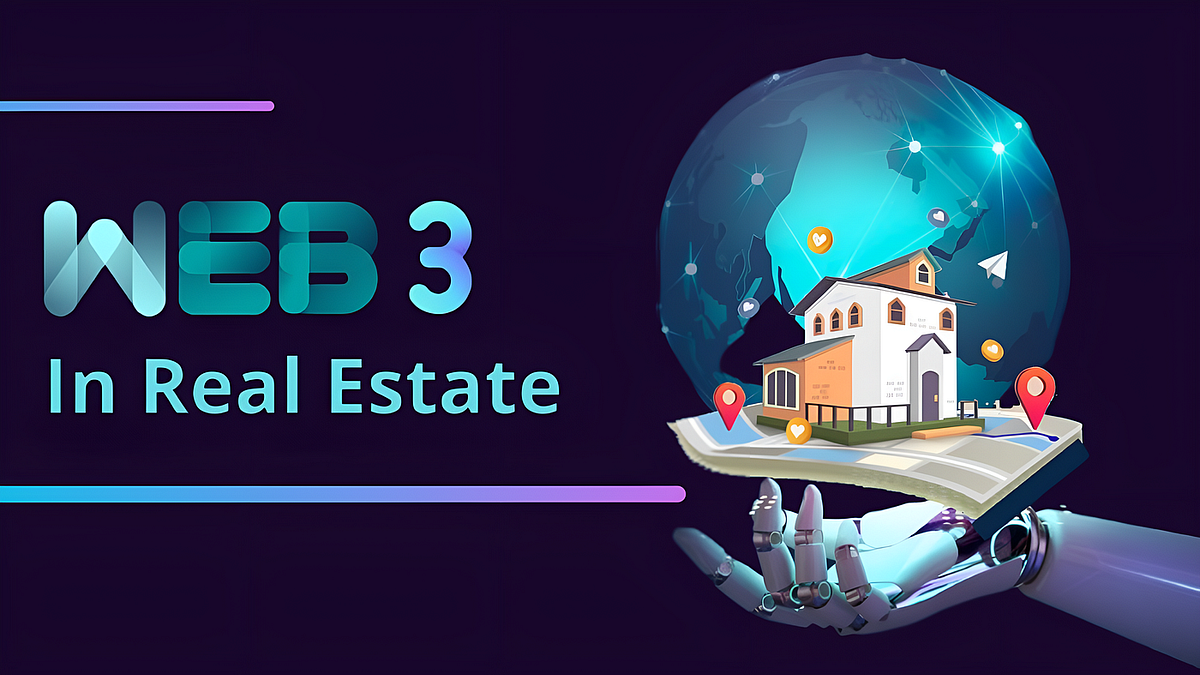 Revolutionizing Real Estate: The Impact of Web3 Technology | by Anish ...