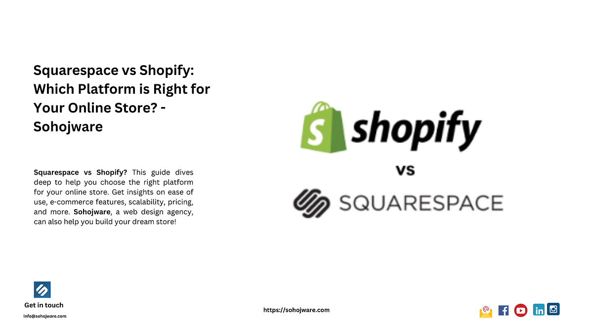 Squarespace Vs Shopify: Which Platform Is Right For Your Online Store ...
