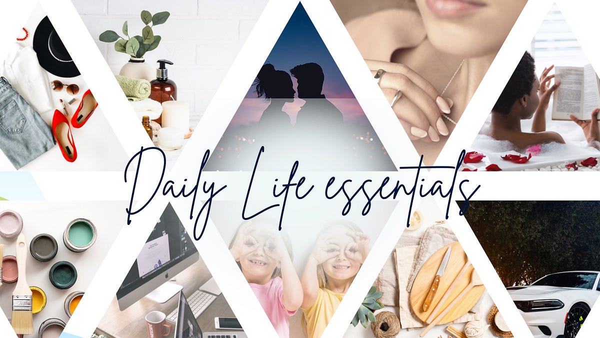 Title: 10 Daily Essentials You Must Have in Your Life | by Daily Life ...