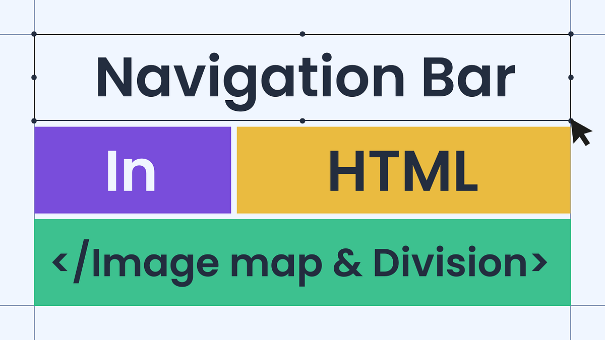 Navigation bar in HTML — Image map & Division - TEXVN - Medium