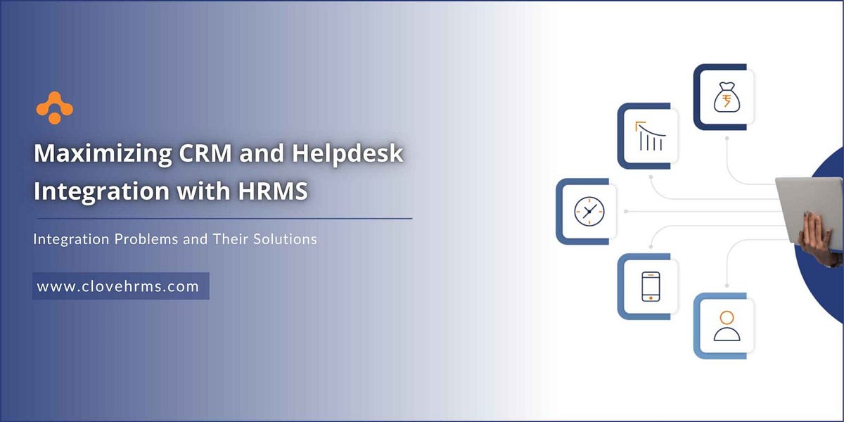 Integration in HRMS: Challenges and Solutions | by CloveHRMS | May ...