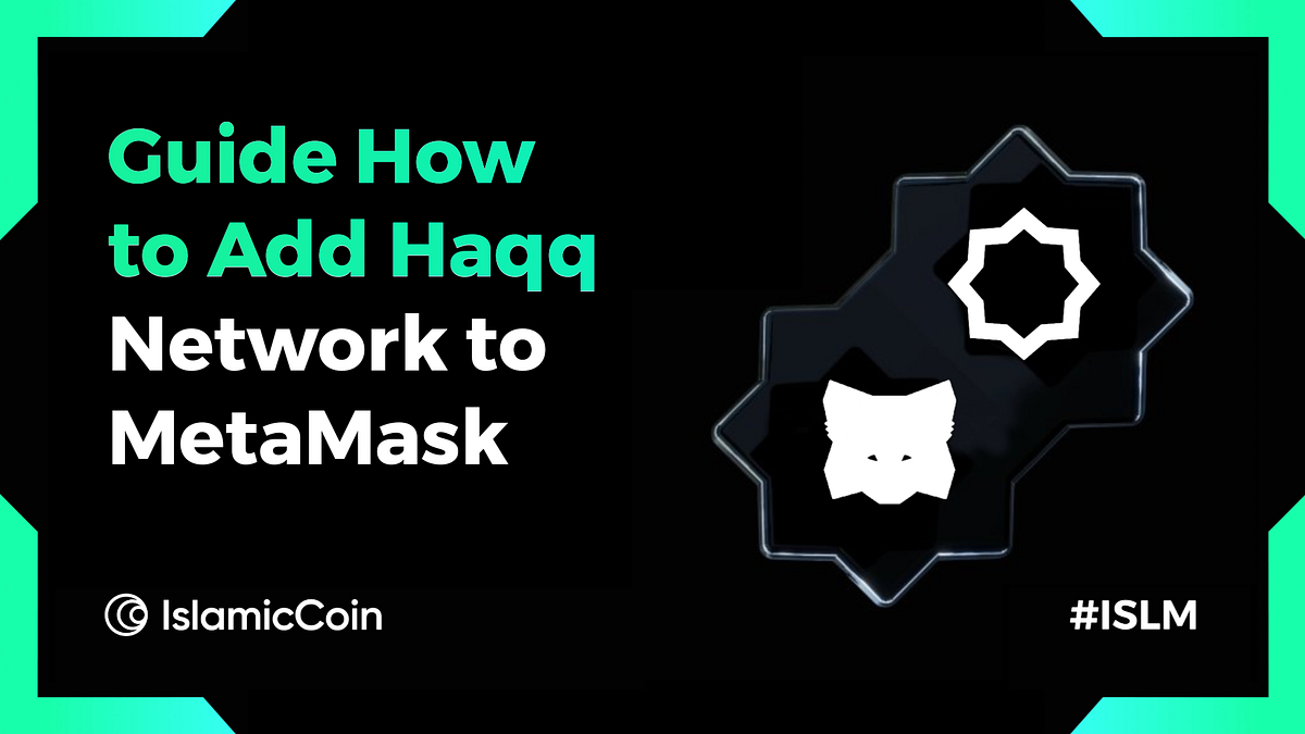 How to Add Haqq Network to MetaMask | by tmzfcie | Medium