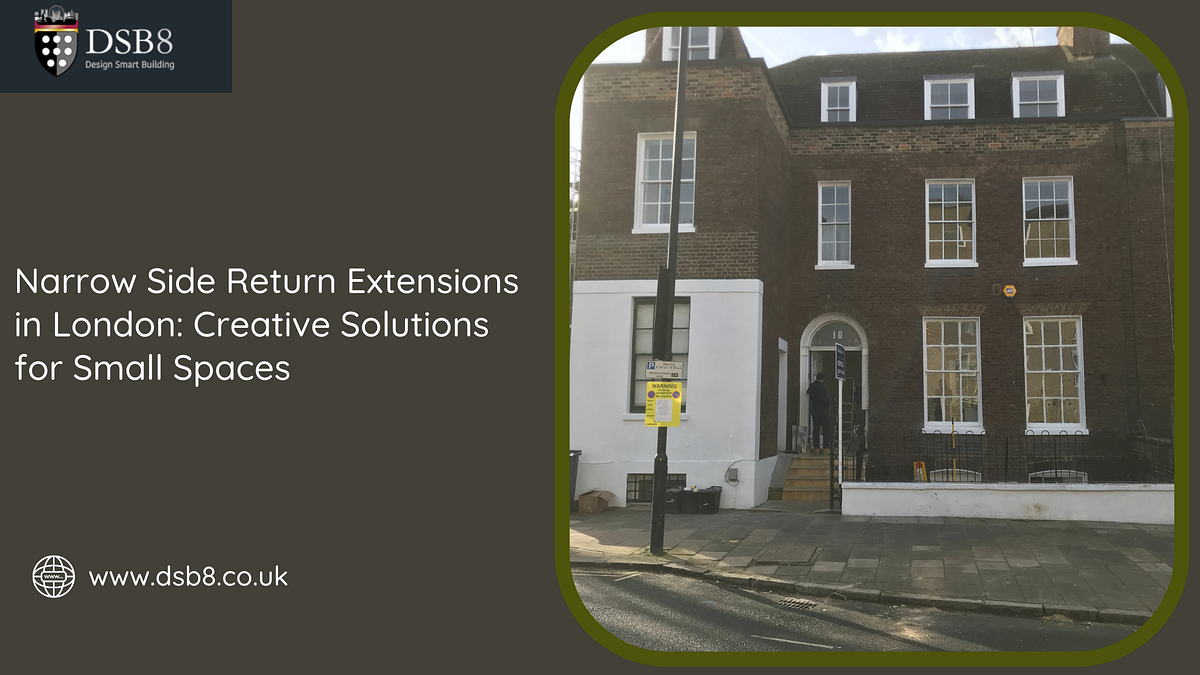 Side Return Extensions in LondonNarrow Side Return Extensions in London ...