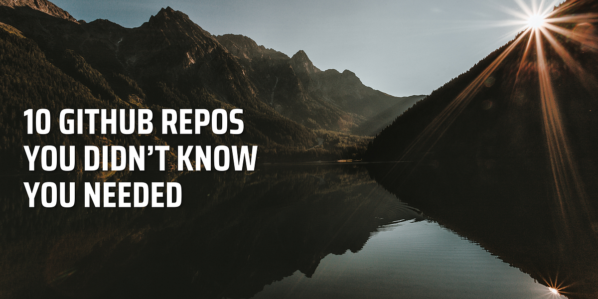 GitHub Repositories That Every Developer Should Bookmark | Level Up Coding