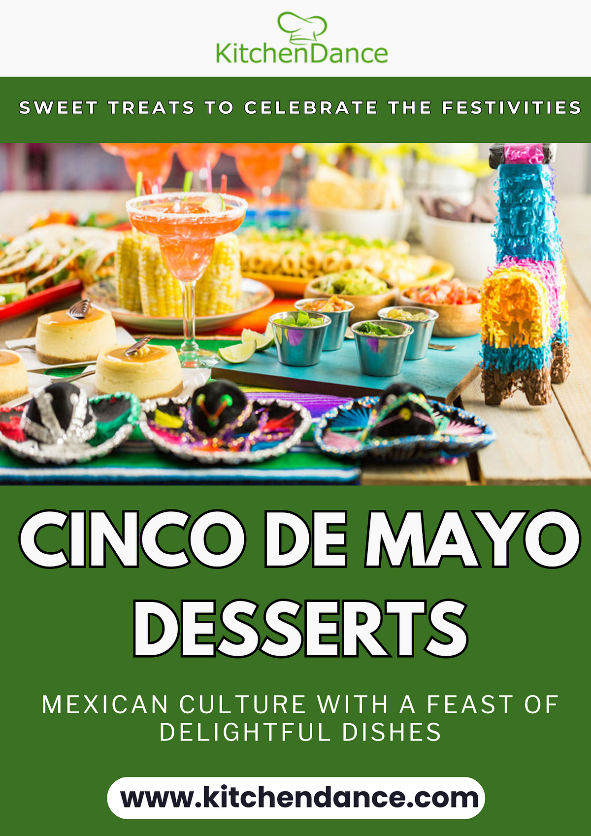 What are some easy Cinco de Mayo dessert ideas? - Kitchendance - Medium