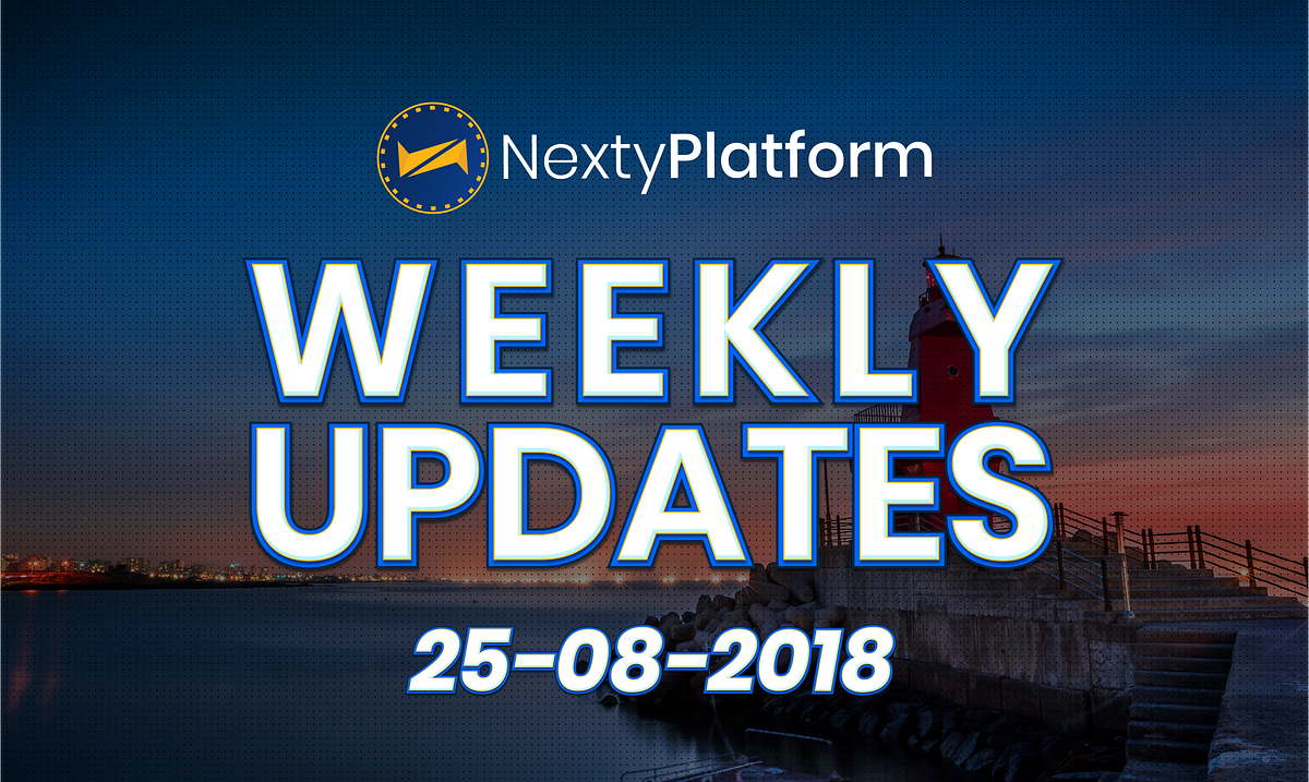 Nexty Saturday Updates 25/8. Hi guys! It's been quite a long week… | by ...